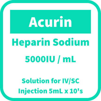 ACURIN Heparin Sodium 5000IU / mL Solution for IV/SC Injection 5mL 10's ...